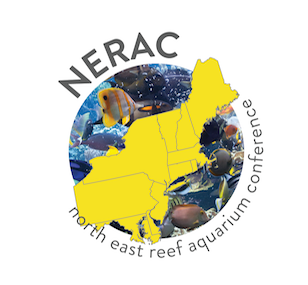 North East Reef Aquarium Conference (NERAC X), February 25th, 2017 ...